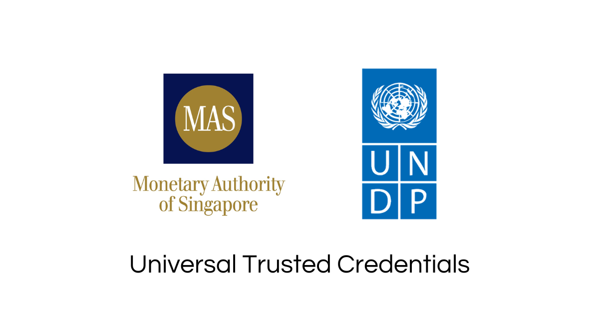 UNDP, MAS and Partners Launch Universal Trusted Credentials Initiative ...